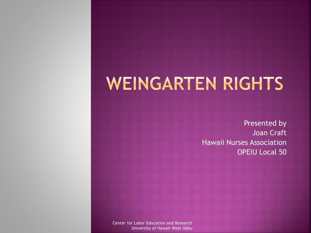 PPT - Weingarten Rights PowerPoint Presentation, free download - ID:3032923