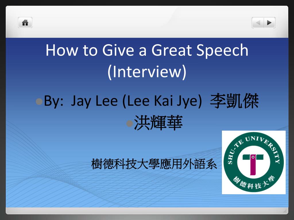 PPT - How to Give a Great Speech (Interview) PowerPoint Presentation ...