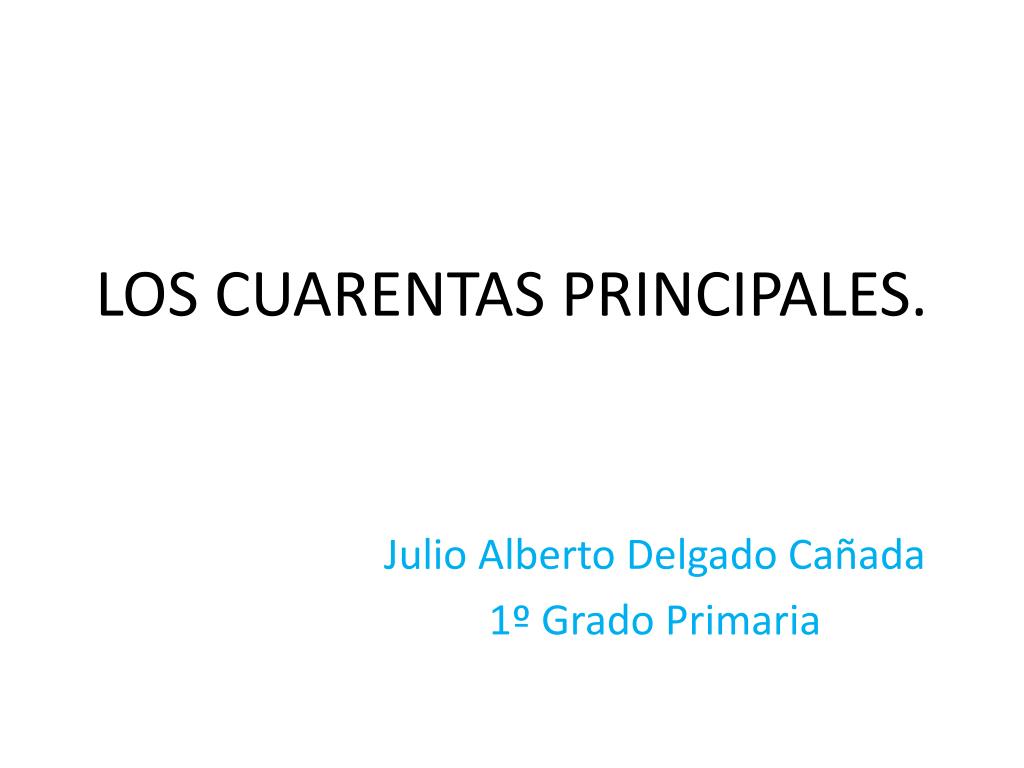 PPT - LOS CUARENTAS PRINCIPALES. PowerPoint Presentation, free download ...