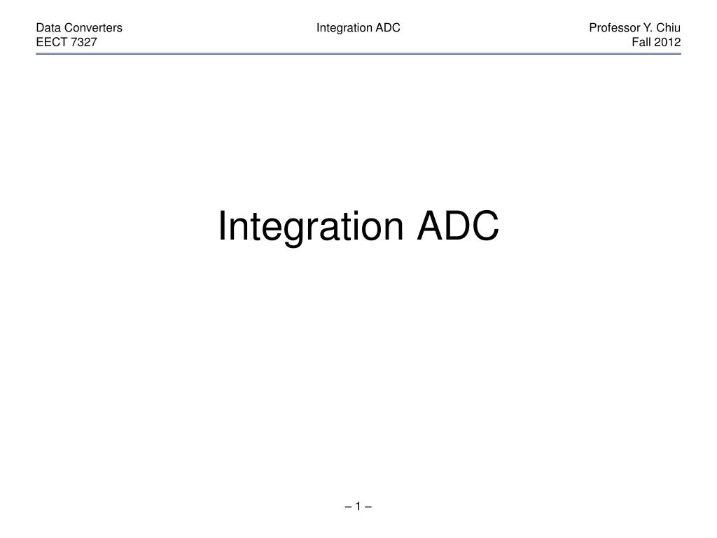 PPT - Integration ADC PowerPoint Presentation, free download - ID:3033751