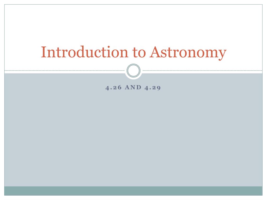 PPT - Introduction to Astronomy PowerPoint Presentation, free download ...