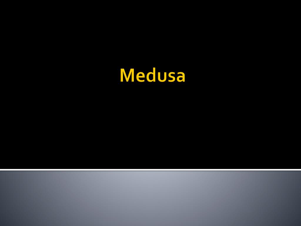 PPT - Medusa PowerPoint Presentation, free download - ID:3034227