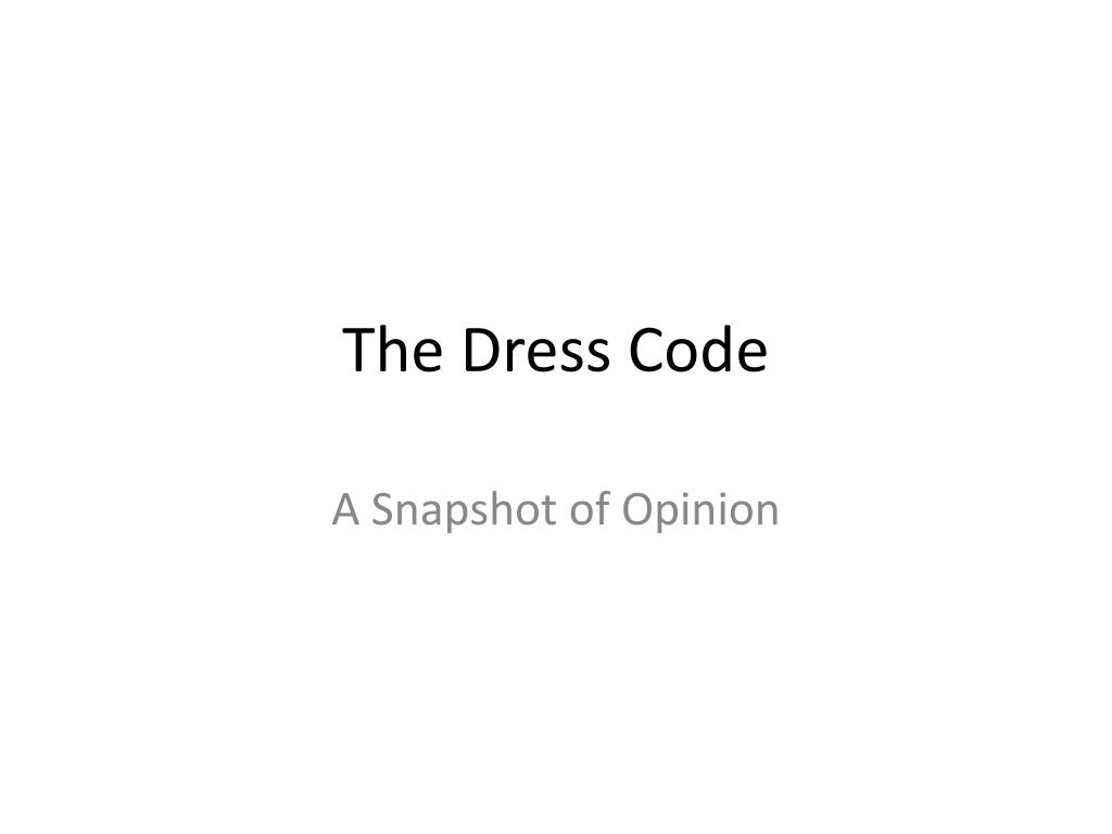 PPT - The Dress Code PowerPoint Presentation, free download - ID:3034340