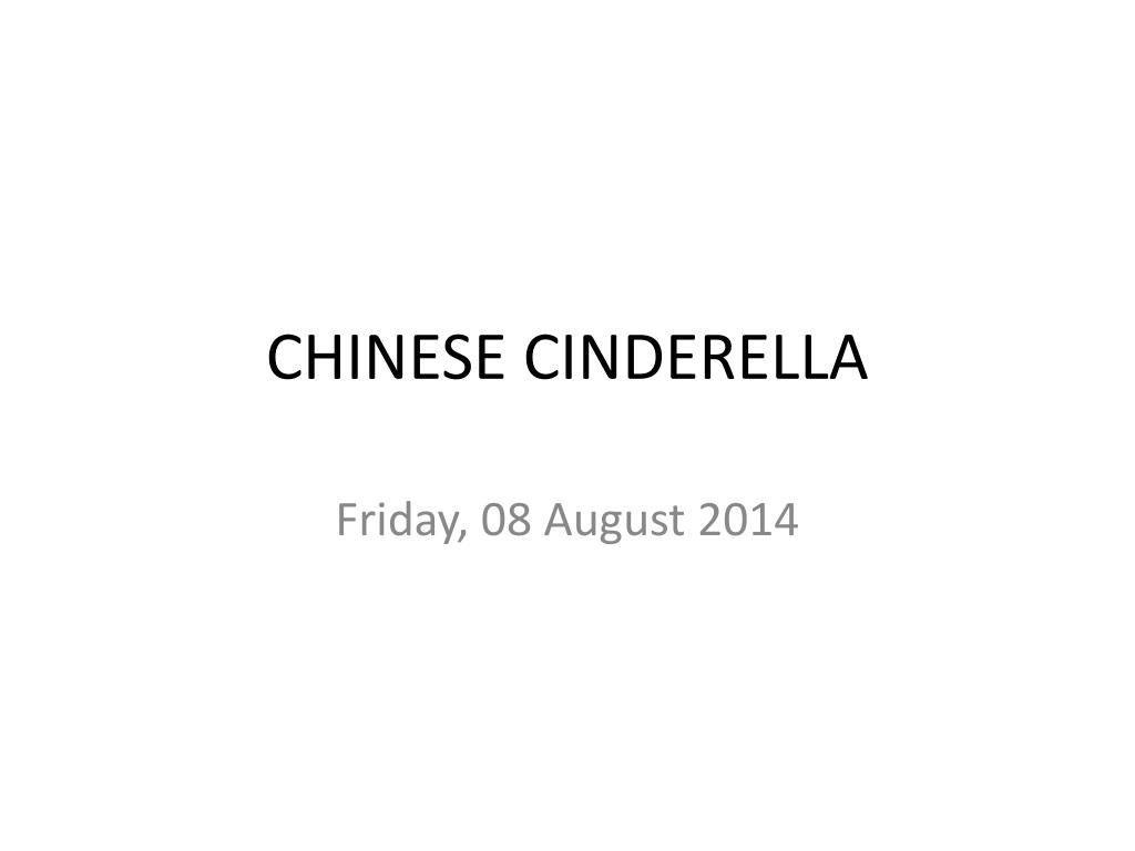 PPT - CHINESE CINDERELLA PowerPoint Presentation, free download - ID ...