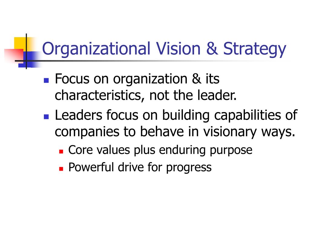 PPT - Organizational Vision & Strategy PowerPoint Presentation - ID:3035051