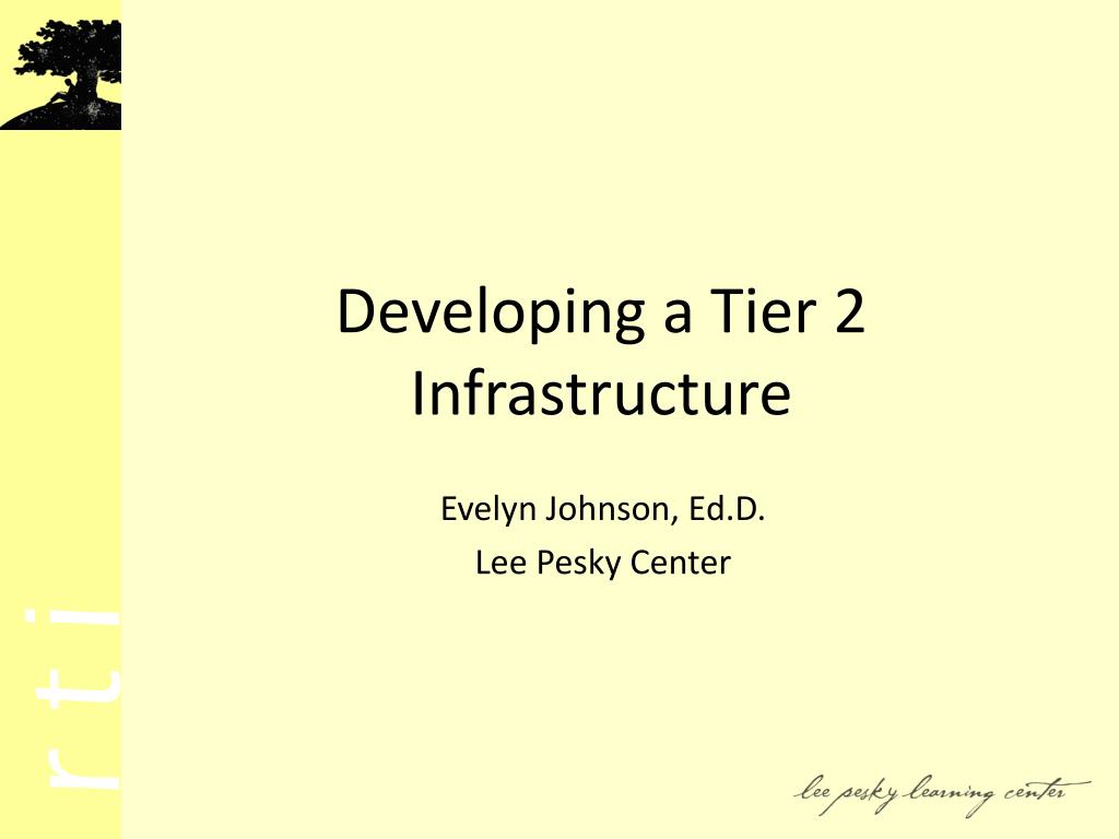 PPT - Developing a Tier 2 Infrastructure PowerPoint Presentation, free ...