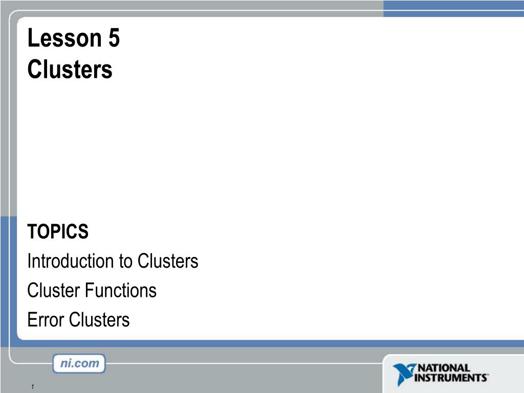 PPT - Lesson 5 Clusters PowerPoint Presentation, free download - ID:3035347