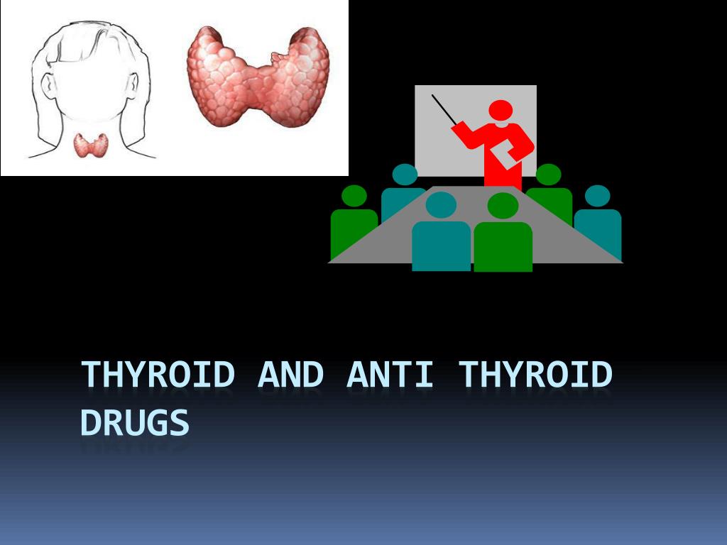 PPT - Thyroid and Anti thyroid drugs PowerPoint Presentation, free ...