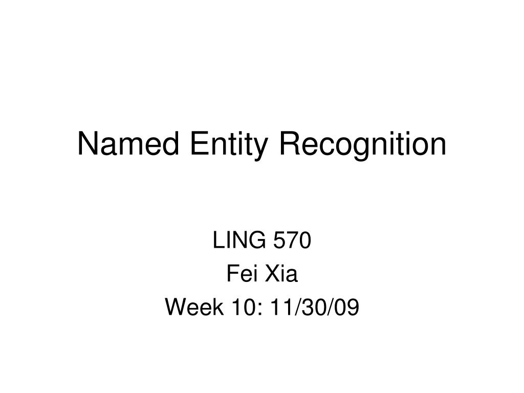 PPT - Named Entity Recognition PowerPoint Presentation, free download ...
