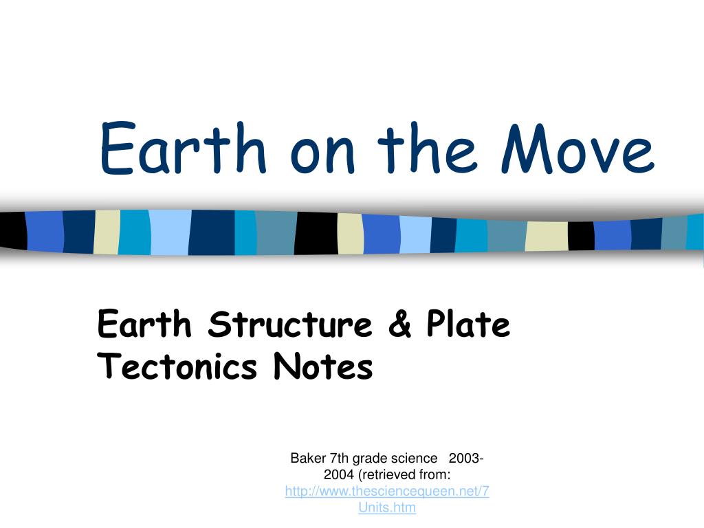 PPT - Earth on the Move PowerPoint Presentation, free download - ID:3036514