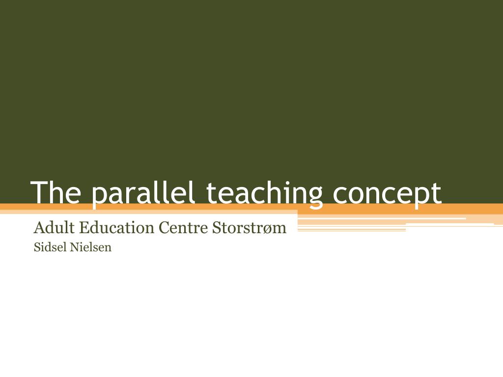 PPT - The parallel teaching concept PowerPoint Presentation, free ...