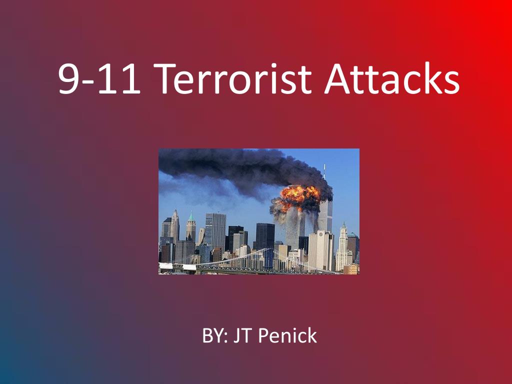 PPT - 9-11 Terrorist Attacks PowerPoint Presentation, free download ...