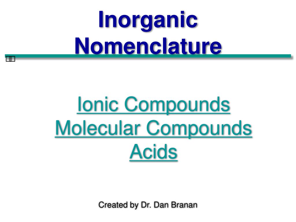 PPT - Ionic Compounds Molecular Compounds Acids PowerPoint Presentation ...
