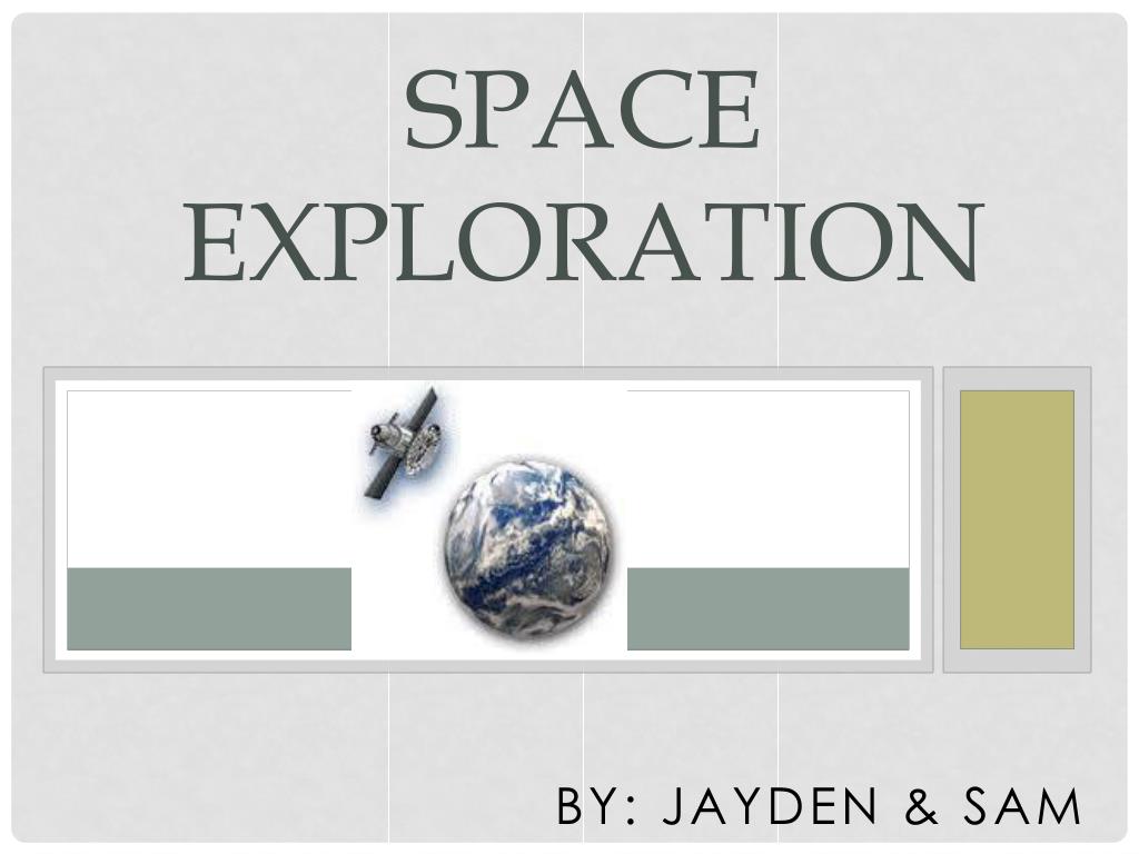 PPT - Space Exploration PowerPoint Presentation, free download - ID:3037707