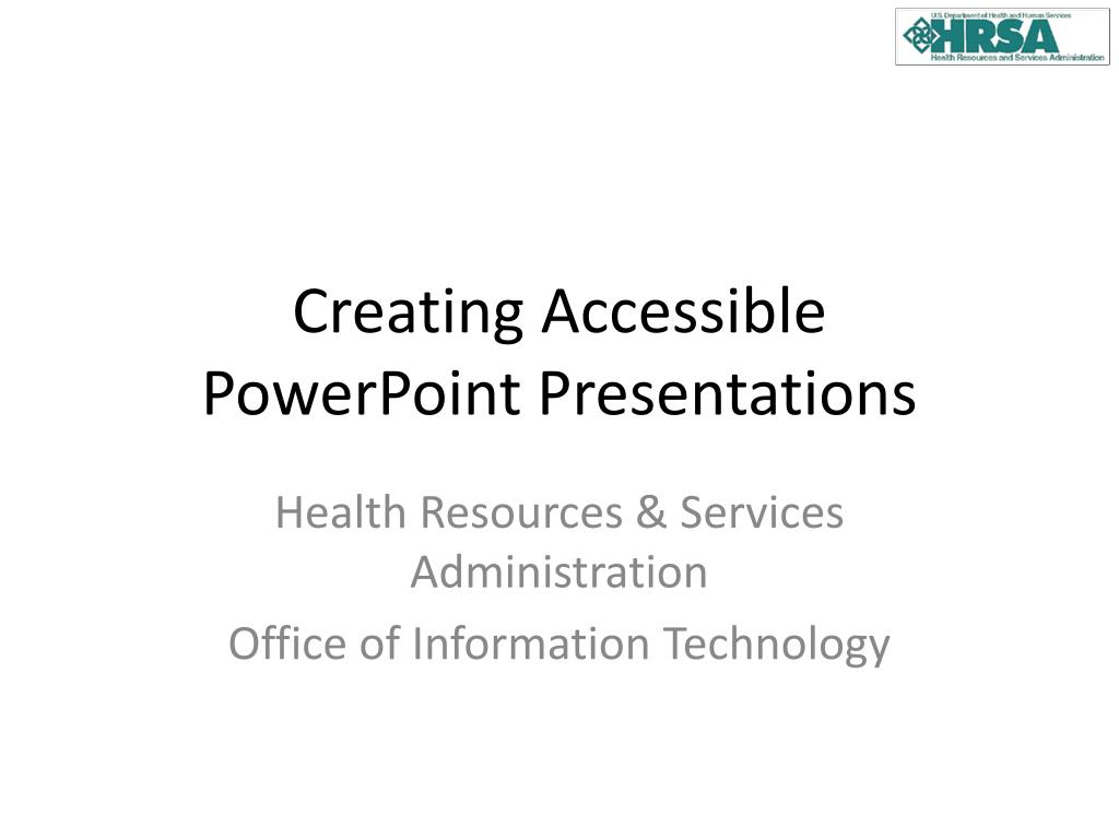 PPT - Creating Accessible PowerPoint Presentations PowerPoint ...