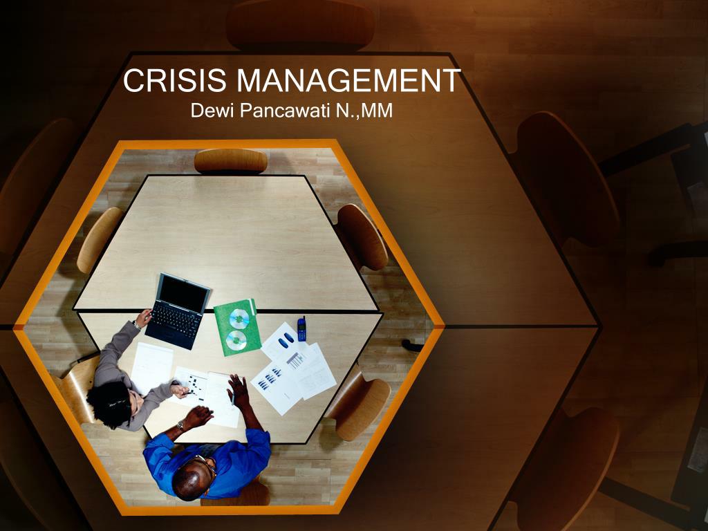PPT - CRISIS MANAGEMENT PowerPoint Presentation, free download - ID:3039478