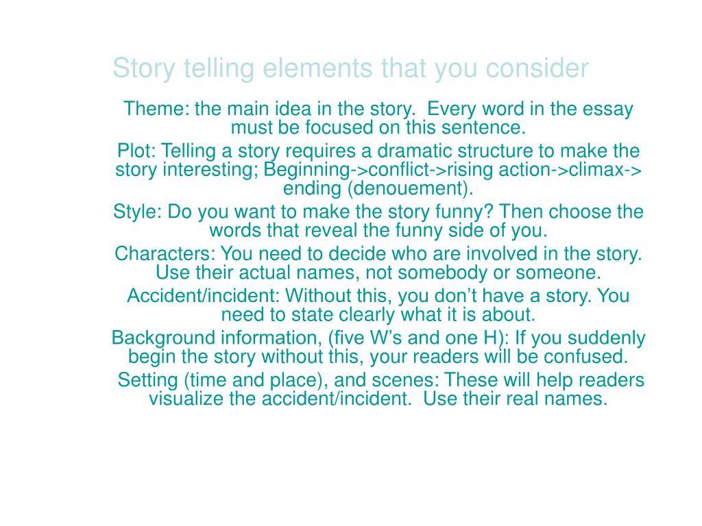 PPT - Story telling elements that you consider PowerPoint Presentation ...