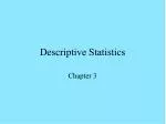 PPT - Descriptive Statistics PowerPoint Presentation, free download ...