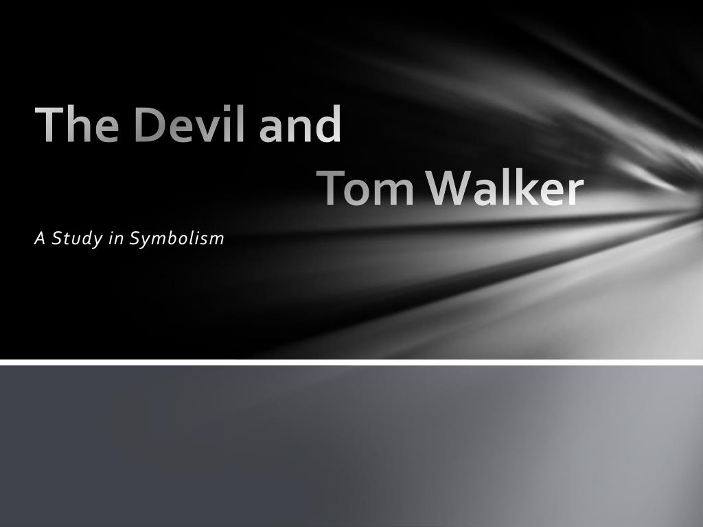 PPT - The Devil and Tom Walker PowerPoint Presentation, free download - ID:3042159