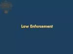 PPT - LAW ENFORCEMENT TRAINING PowerPoint Presentation, free download ...