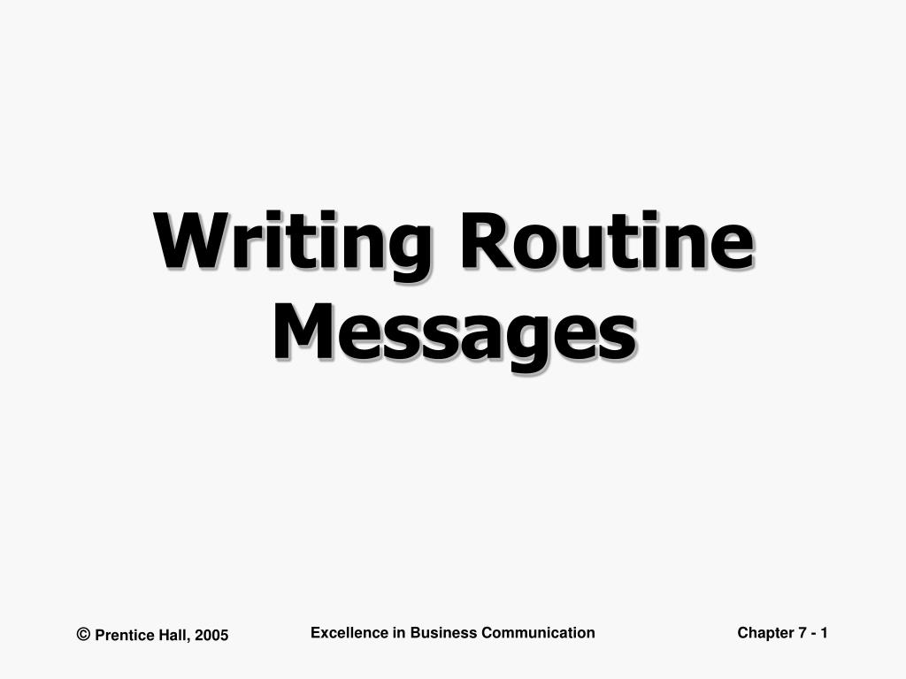 PPT - Writing Routine Messages PowerPoint Presentation, free download ...