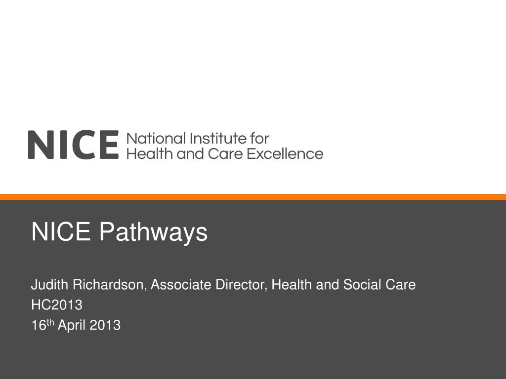 PPT - NICE Pathways PowerPoint Presentation, free download - ID:3045104