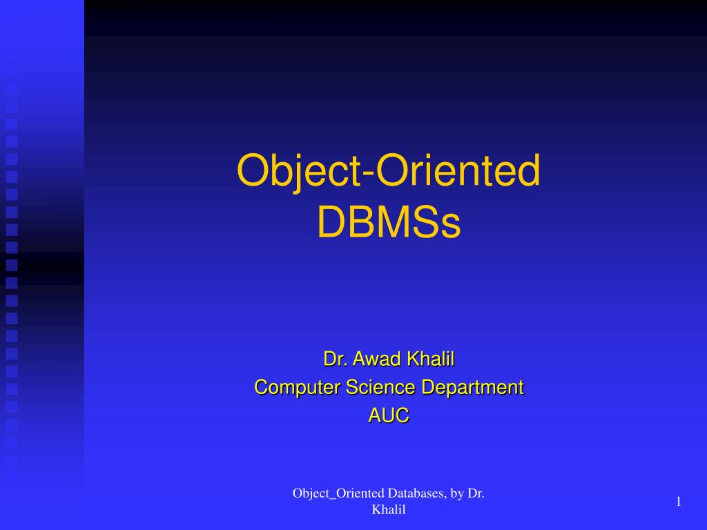 PPT - Object-Oriented DBMSs PowerPoint Presentation, free download - ID ...