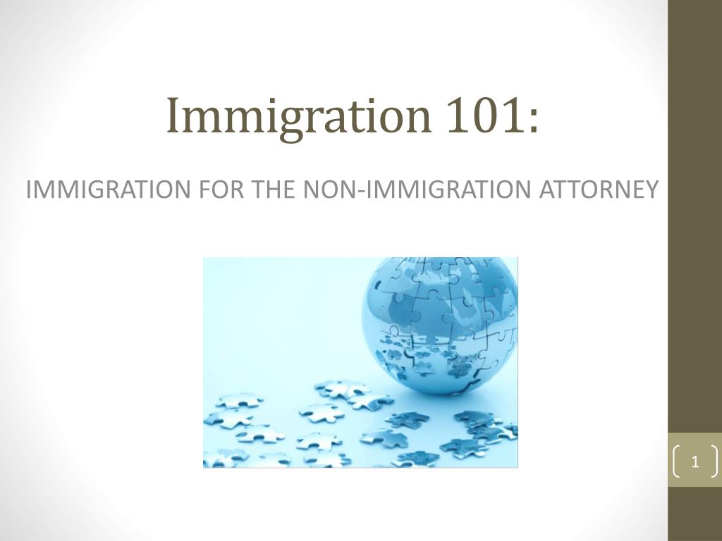 PPT - Immigration 101: PowerPoint Presentation, free download - ID:3046890
