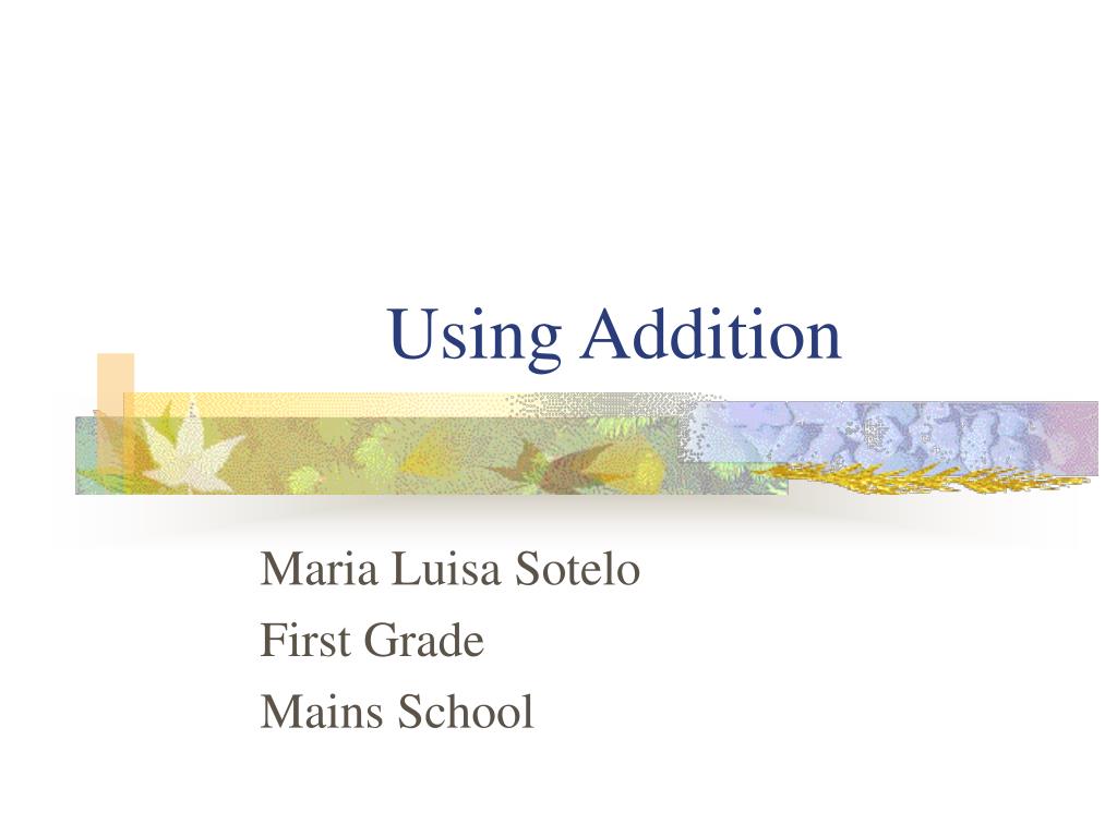 PPT - Using Addition PowerPoint Presentation, free download - ID:3047837