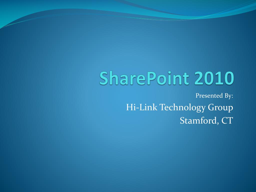 PPT - SharePoint 2010 PowerPoint Presentation, free download - ID:3047999