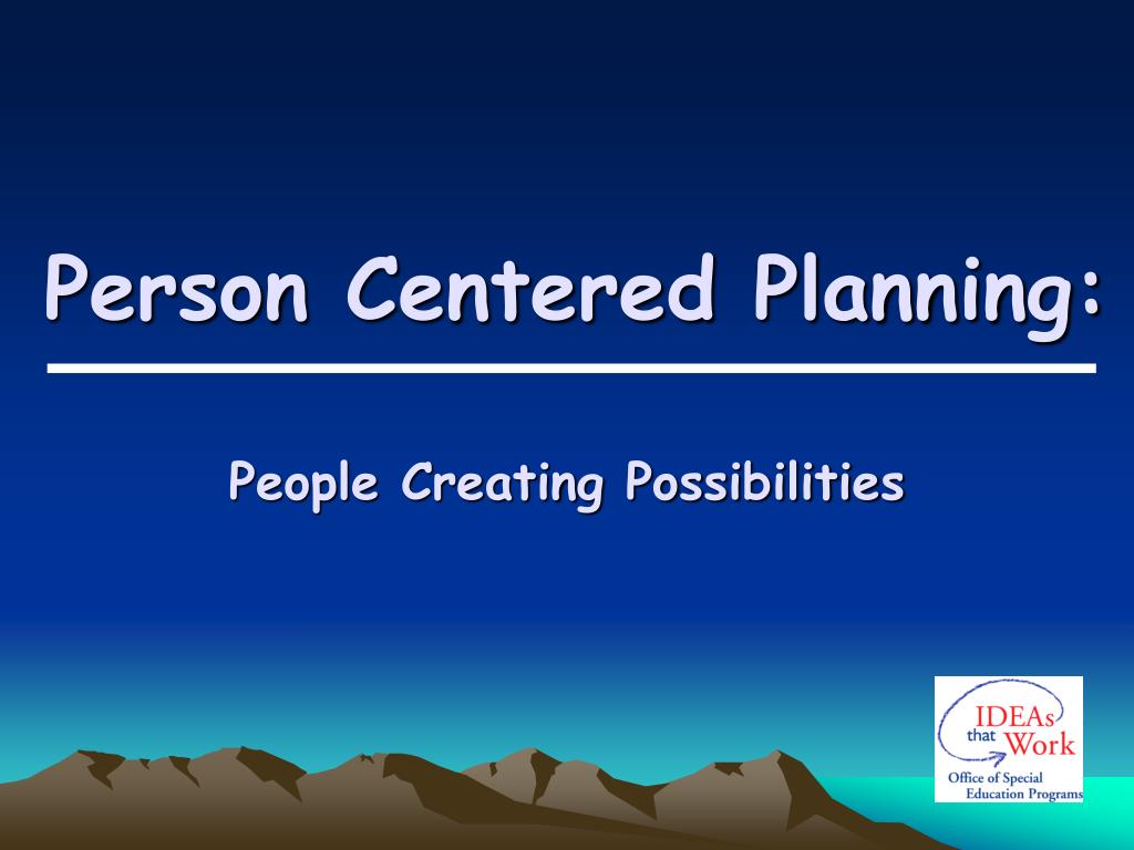 PPT - Person Centered Planning: PowerPoint Presentation, free download ...