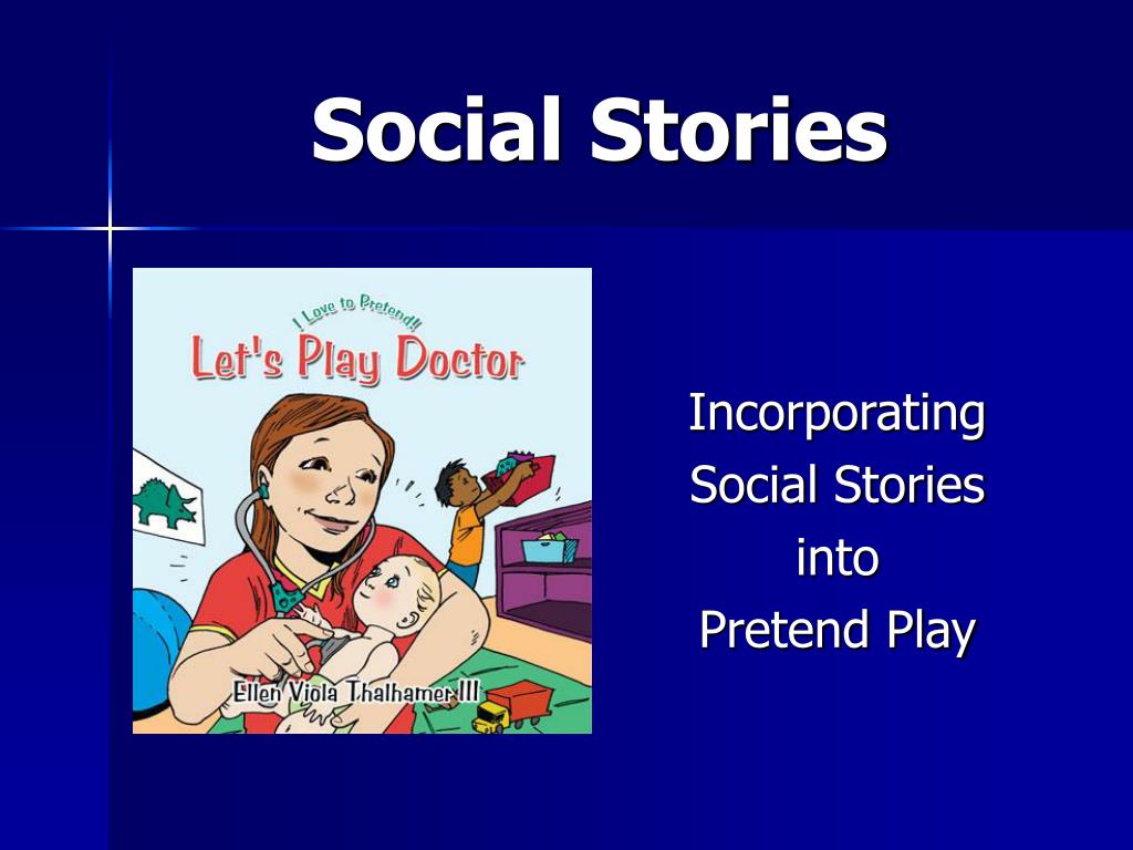PPT - Social Stories PowerPoint Presentation, free download - ID:3049449