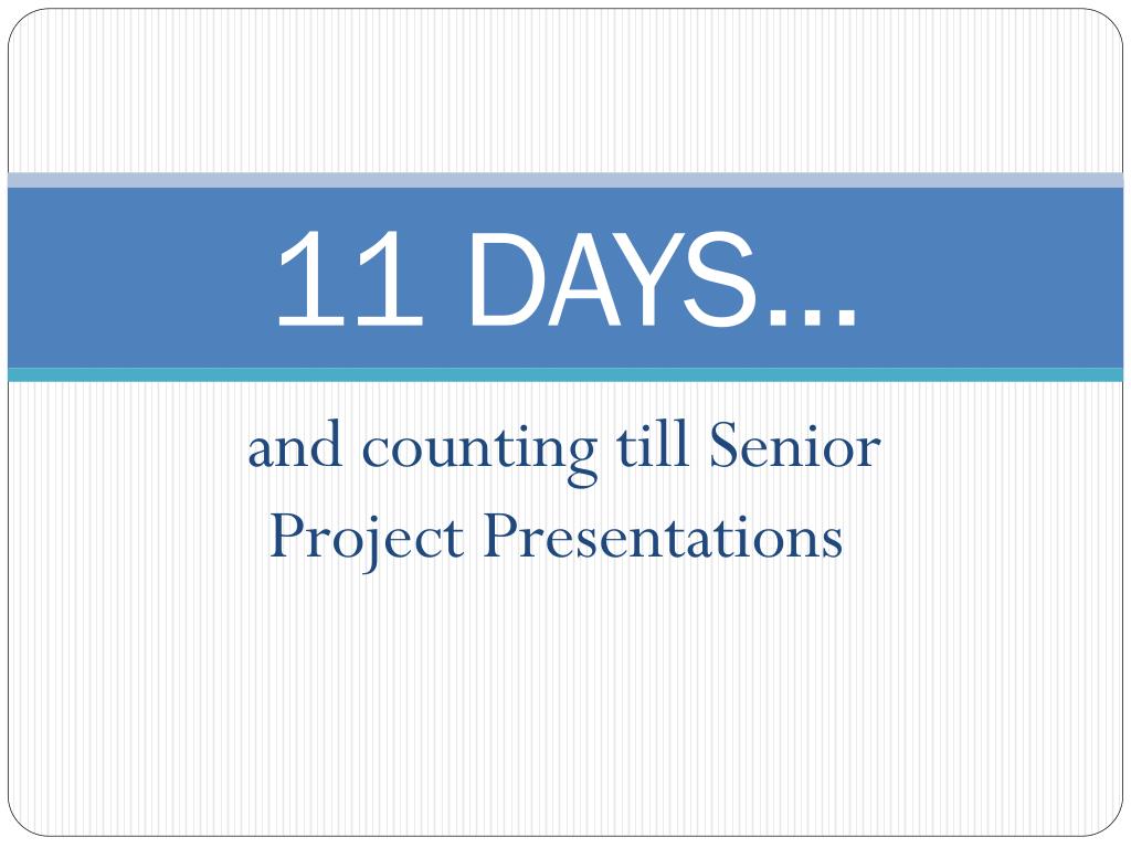 PPT - 11 DAYS… PowerPoint Presentation, free download - ID:3050414