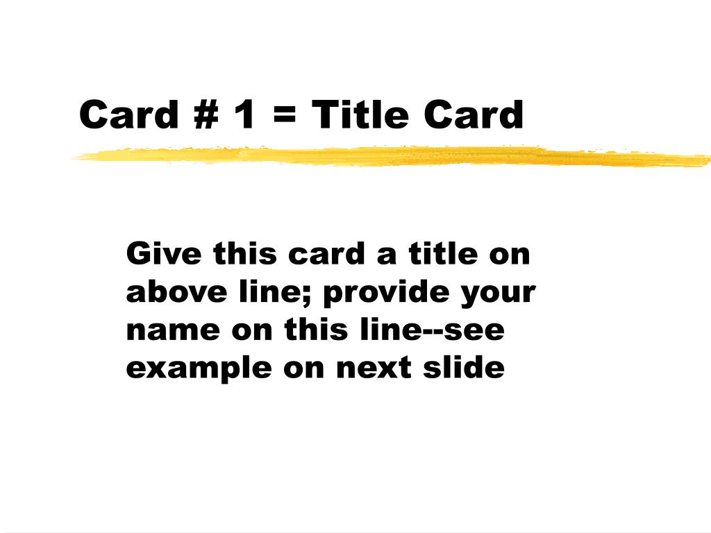 PPT - Card # 1 = Title Card PowerPoint Presentation, free download - ID ...