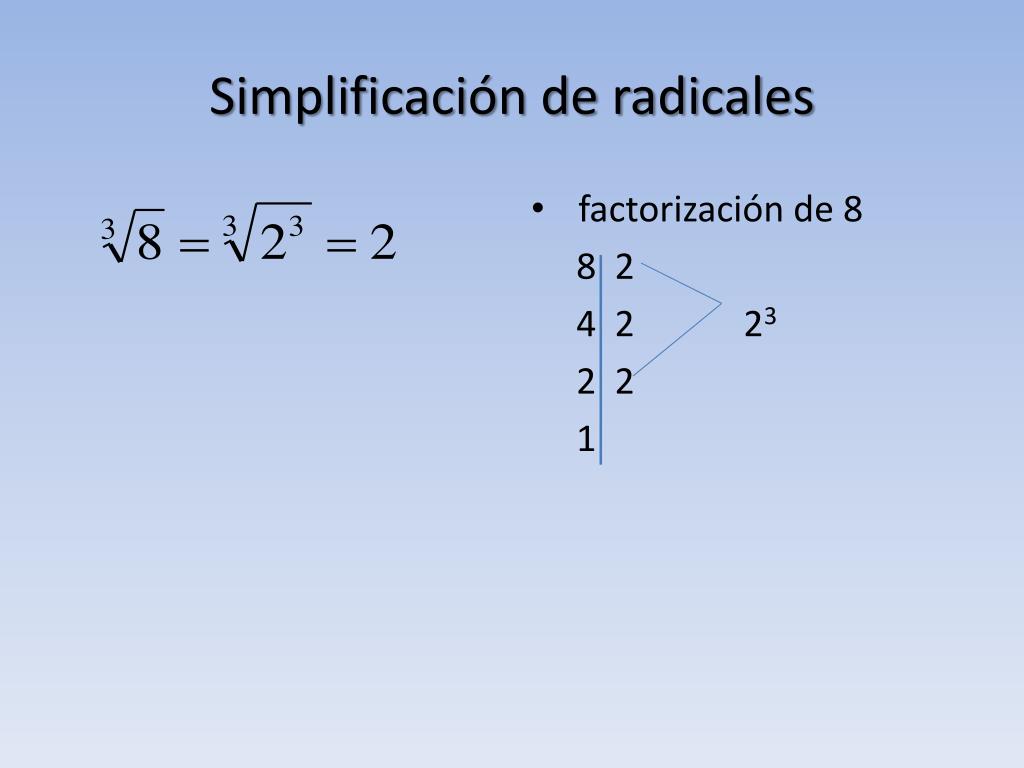 PPT - Simplificación de radicales PowerPoint Presentation, free ...