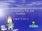 PPT - CHAPTER 14 FISH AND SHELLFISH PowerPoint Presentation, free download - ID:3117459