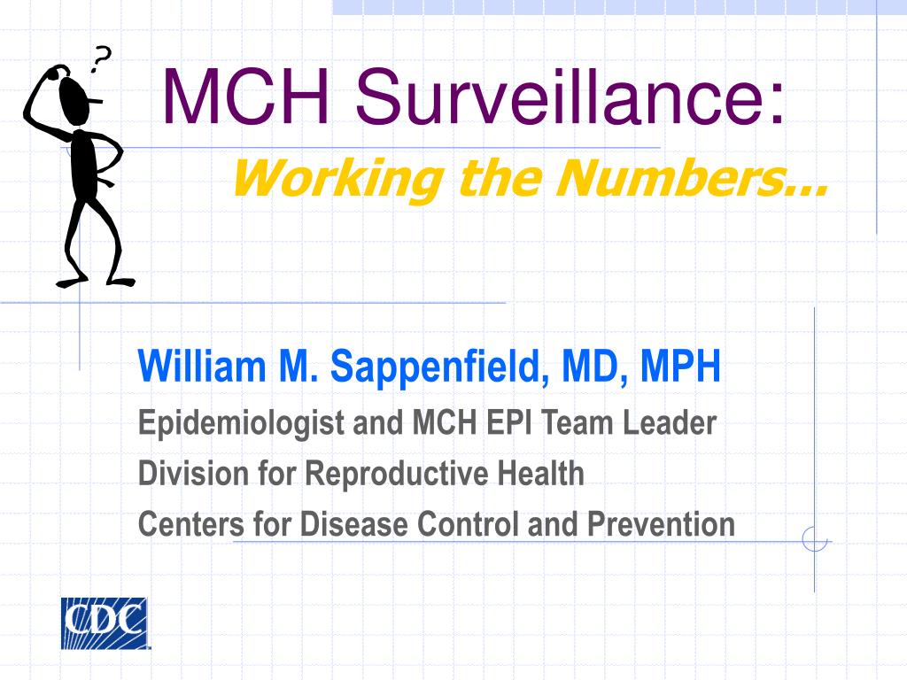 PPT - MCH Surveillance: Working the Numbers... PowerPoint Presentation ...