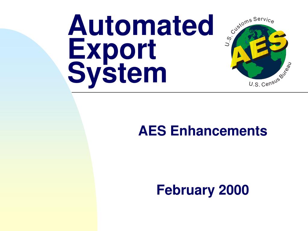 PPT - Automated Export System PowerPoint Presentation, free download ...
