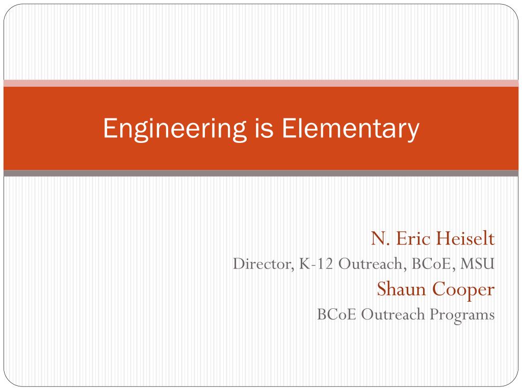 PPT - Engineering is Elementary PowerPoint Presentation, free download ...