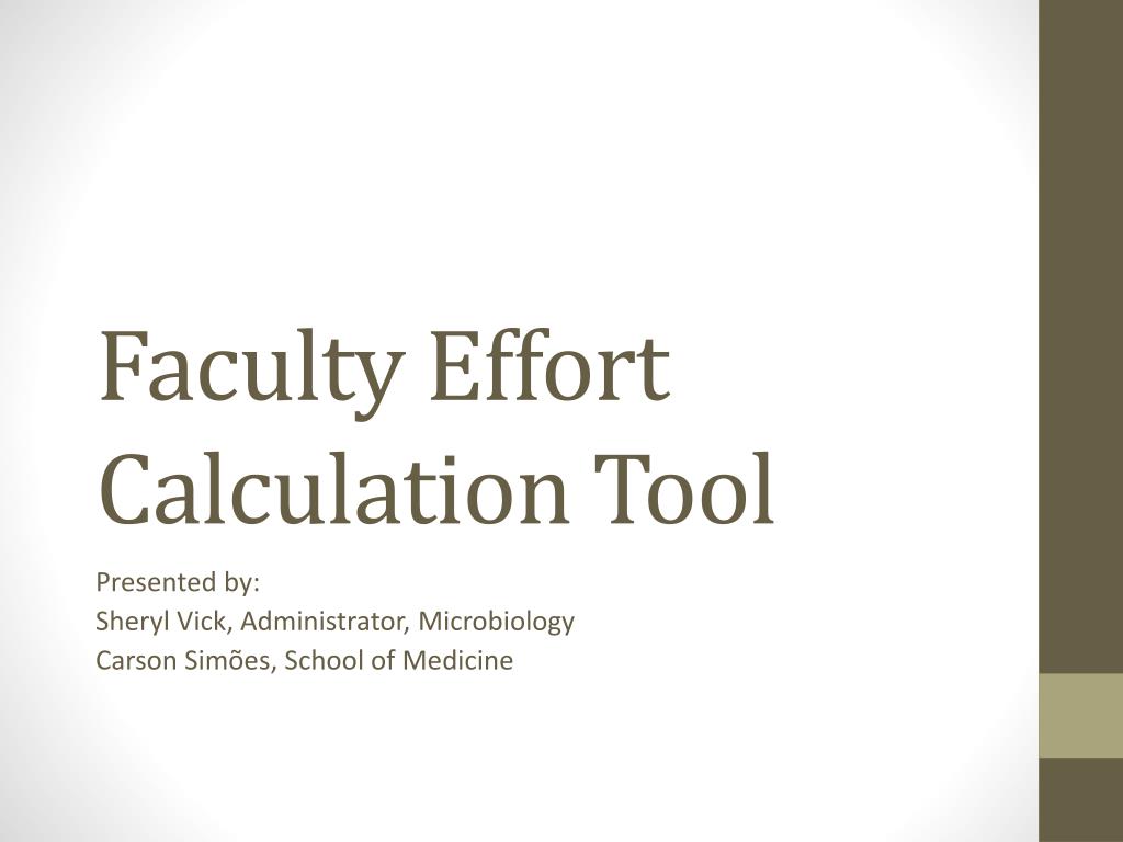 PPT - Faculty Effort Calculation Tool PowerPoint Presentation, free ...