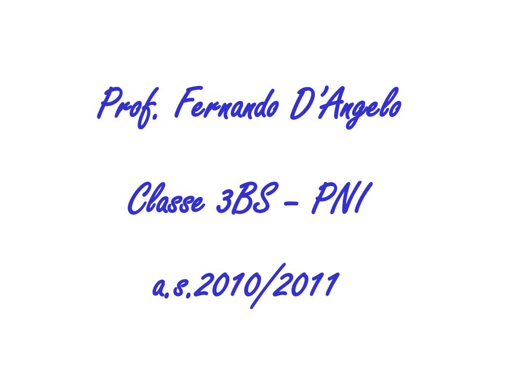 PPT - Prof. Fernando D’Angelo PowerPoint Presentation, free download ...