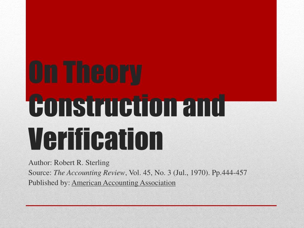 PPT - On Theory Construction and Verification PowerPoint Presentation ...