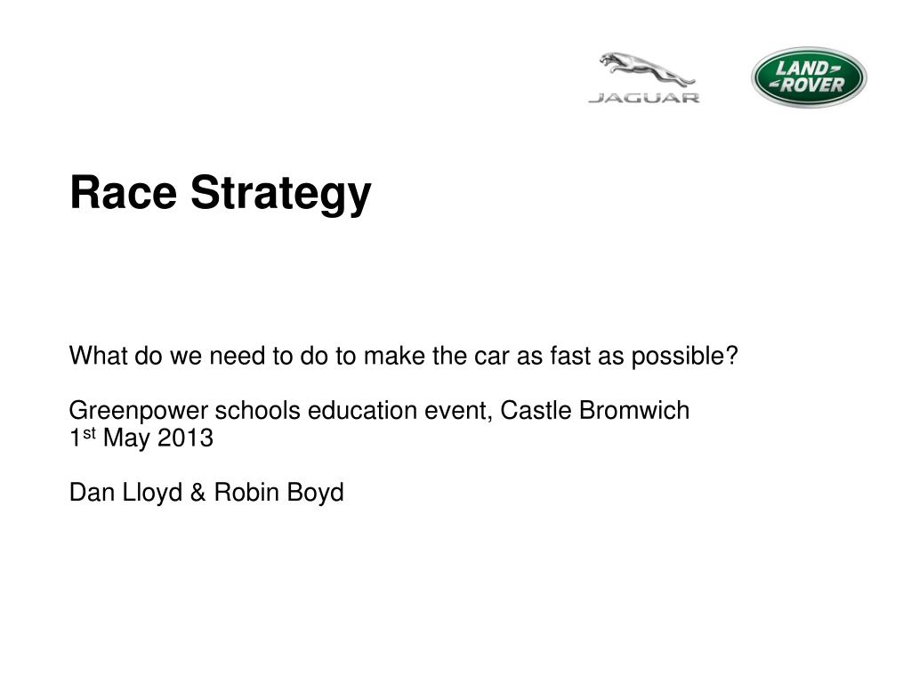 PPT - Race Strategy PowerPoint Presentation, free download - ID:3058287