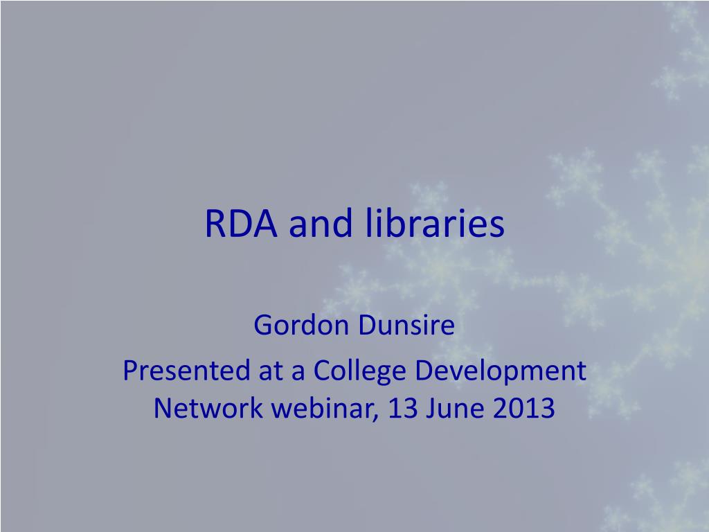 PPT - RDA and libraries PowerPoint Presentation, free download - ID:3058579