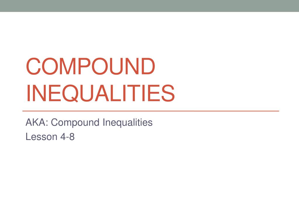 PPT - Compound Inequalities PowerPoint Presentation, free download - ID ...