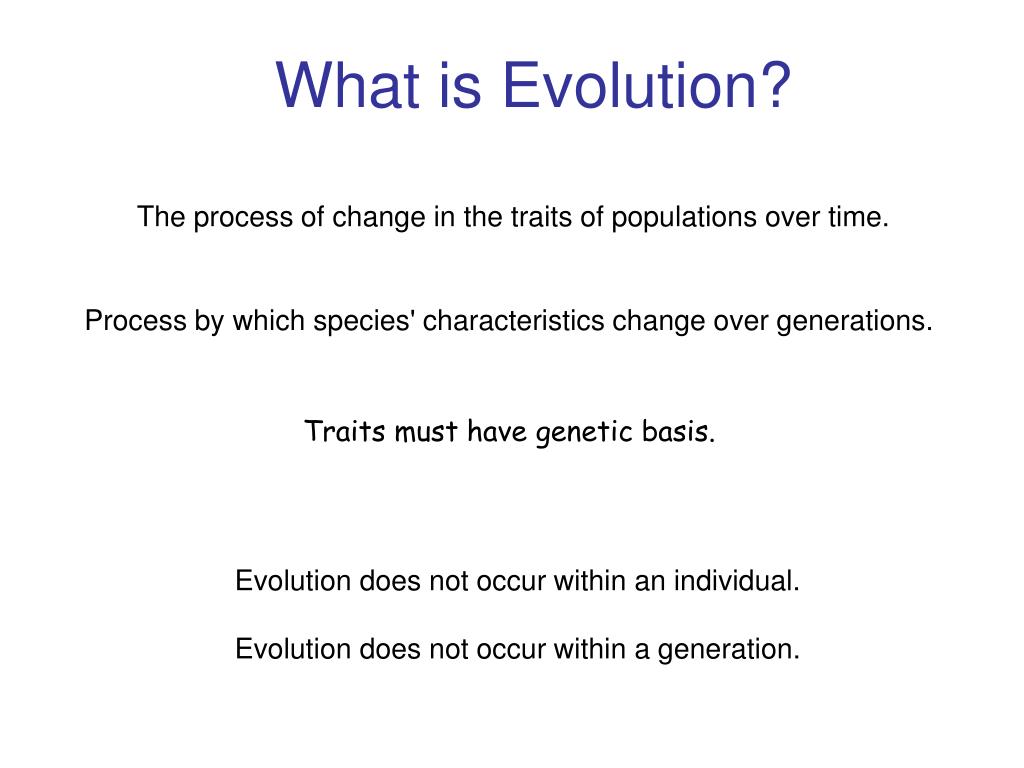 PPT - Understanding Evolution: The Process of Change in Species Over ...