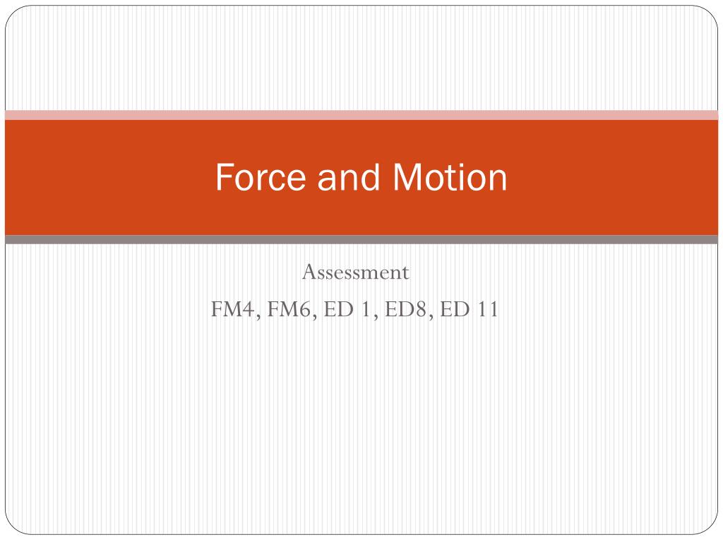 PPT - Force and Motion PowerPoint Presentation, free download - ID:3060614