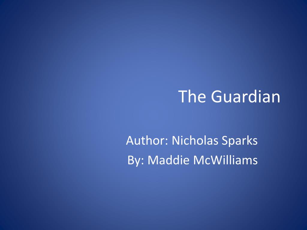 PPT - The Guardian PowerPoint Presentation, free download - ID:3061399