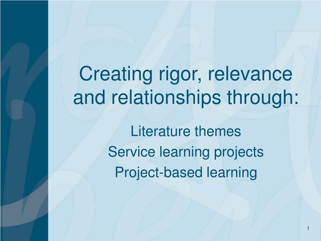 PPT - Creating rigor, relevance and relationships through: PowerPoint ...
