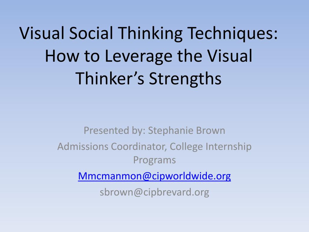 PPT - Visual Social Thinking Techniques: How to Leverage the Visual ...